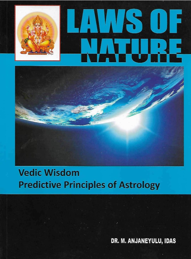Laws of Nature: Vedic Wisdom Predictive Principles of Astrology [English] By Dr. M. Anjaneyulu ...
