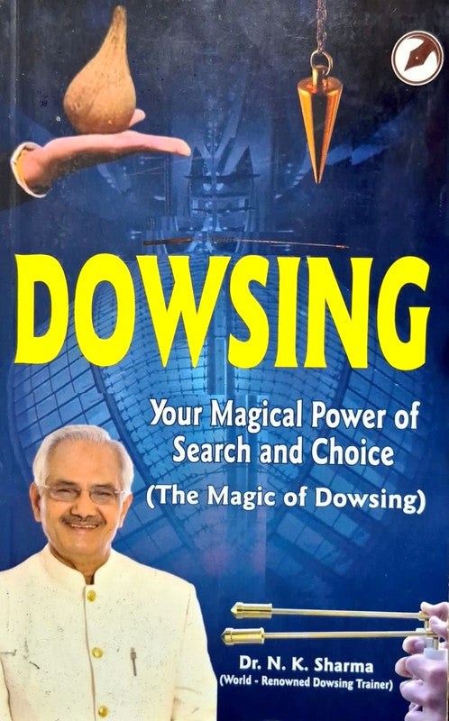 Dowsing Your Magical Power of Search and Choice [English] – Bookkish India