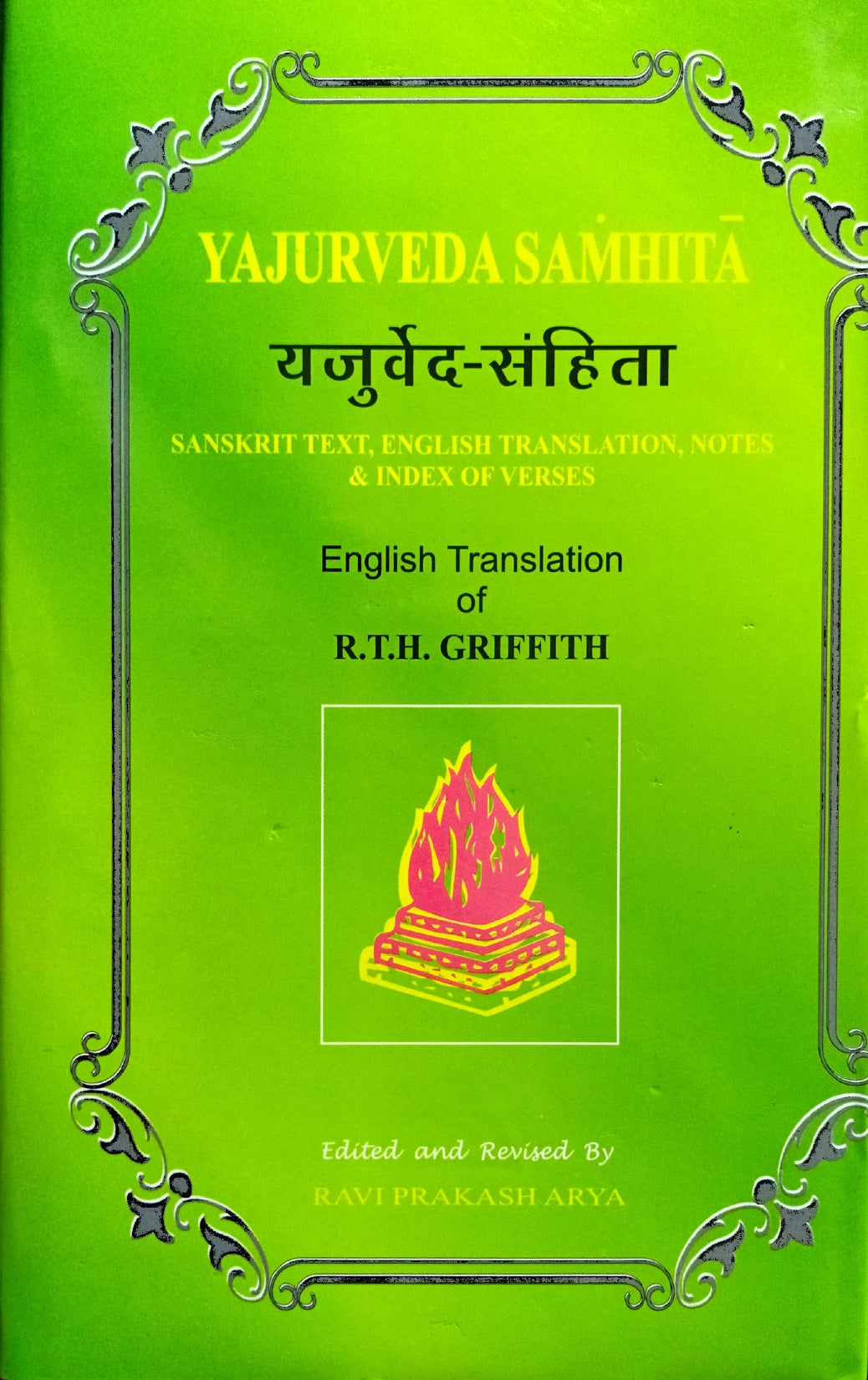 Yajurveda Samhita [Sanskrit Text, English Translation] By Ravi Prakash Arya – Bookkish India