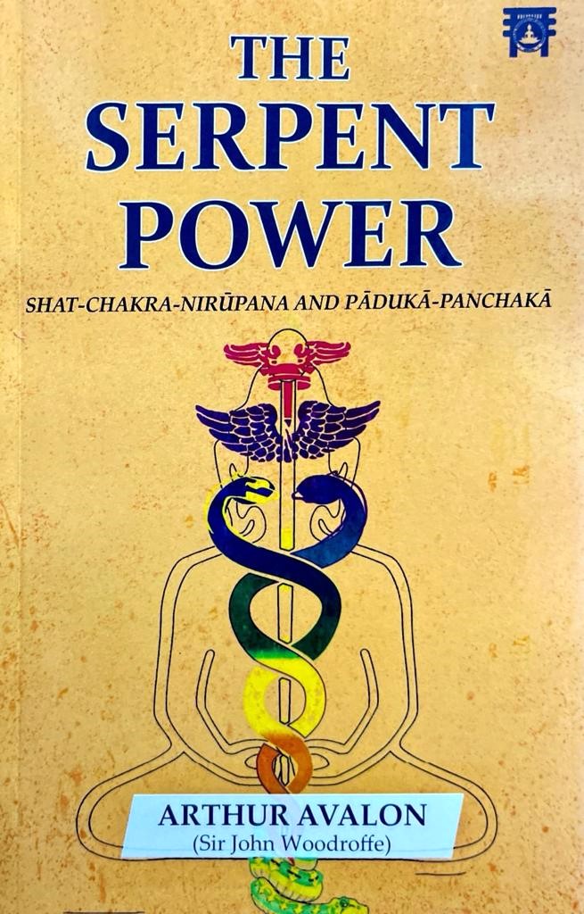 The Serpent Power [English] By Arthur Avalon, John Woodroffe – Bookkish ...