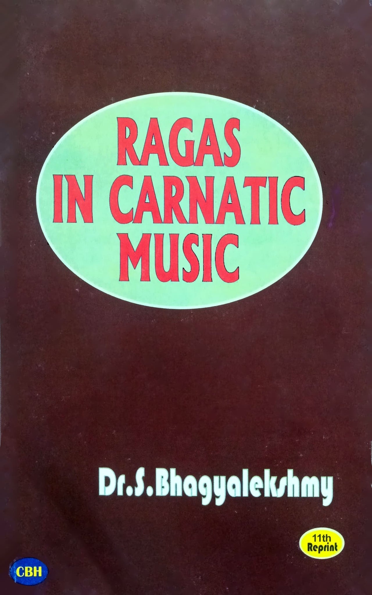 Ragas in Carnatic Music [English] By S Bhagyalakshmy – Bookkish India