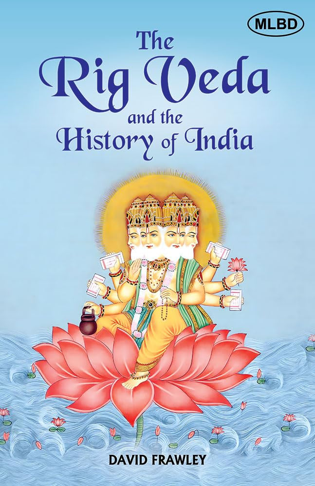 The Rig Veda and the History of India [English] By David Frawley ...