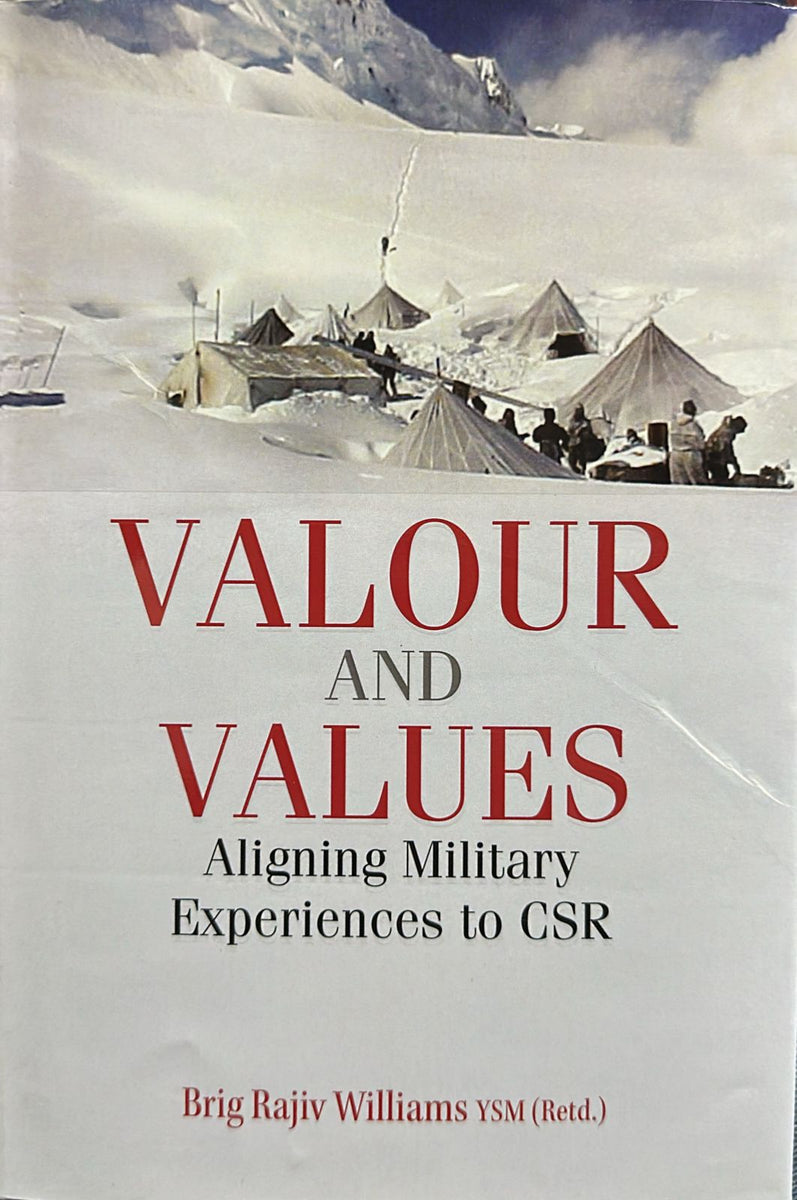 Valour And Values: Aligning Military Experiences to CSR [English ...