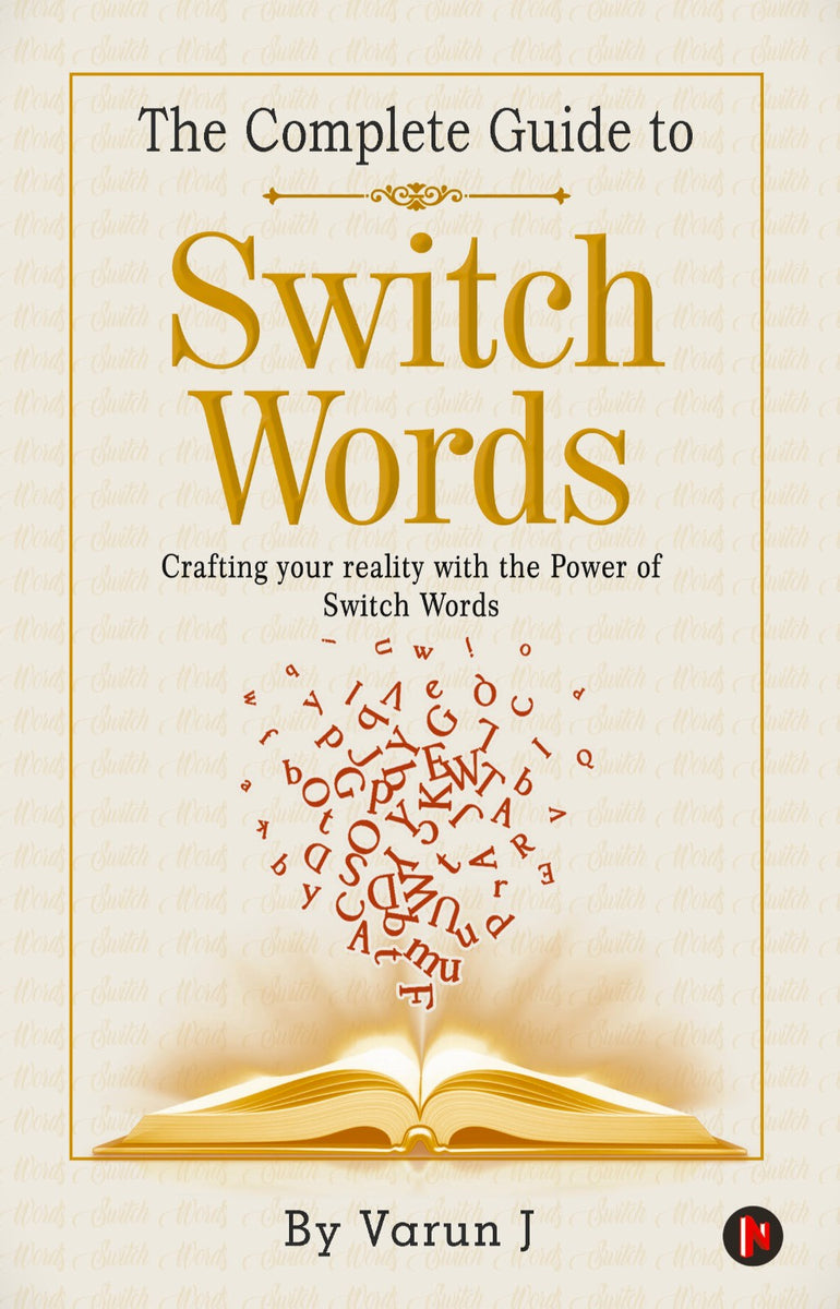 The Complete Guide to Switch Words [English] By Varun J. – Bookkish India