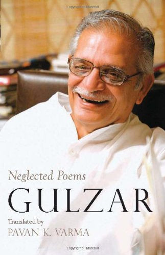 Neglected Poems Gulzar [English] By Gulzar – Bookkish India