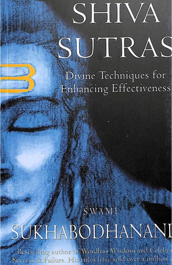 Shiv Sutras: Divine Techniques for Enhancing Effectiveness [English] By ...