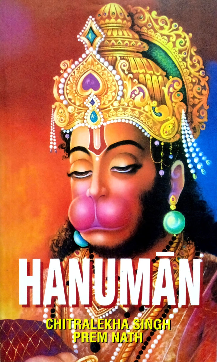 Hanuman [English] By Chitralekha Singh Prem Nath – Bookkish India