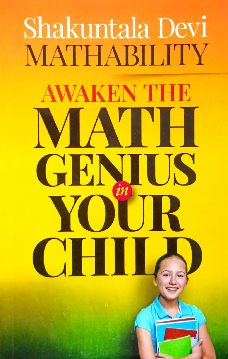 Mathability: Awaken the Math Genius in Your Child [English] By ...