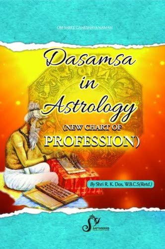 Dasamsa in Astrology (New Chart of Profession) [English] By RK Das ...