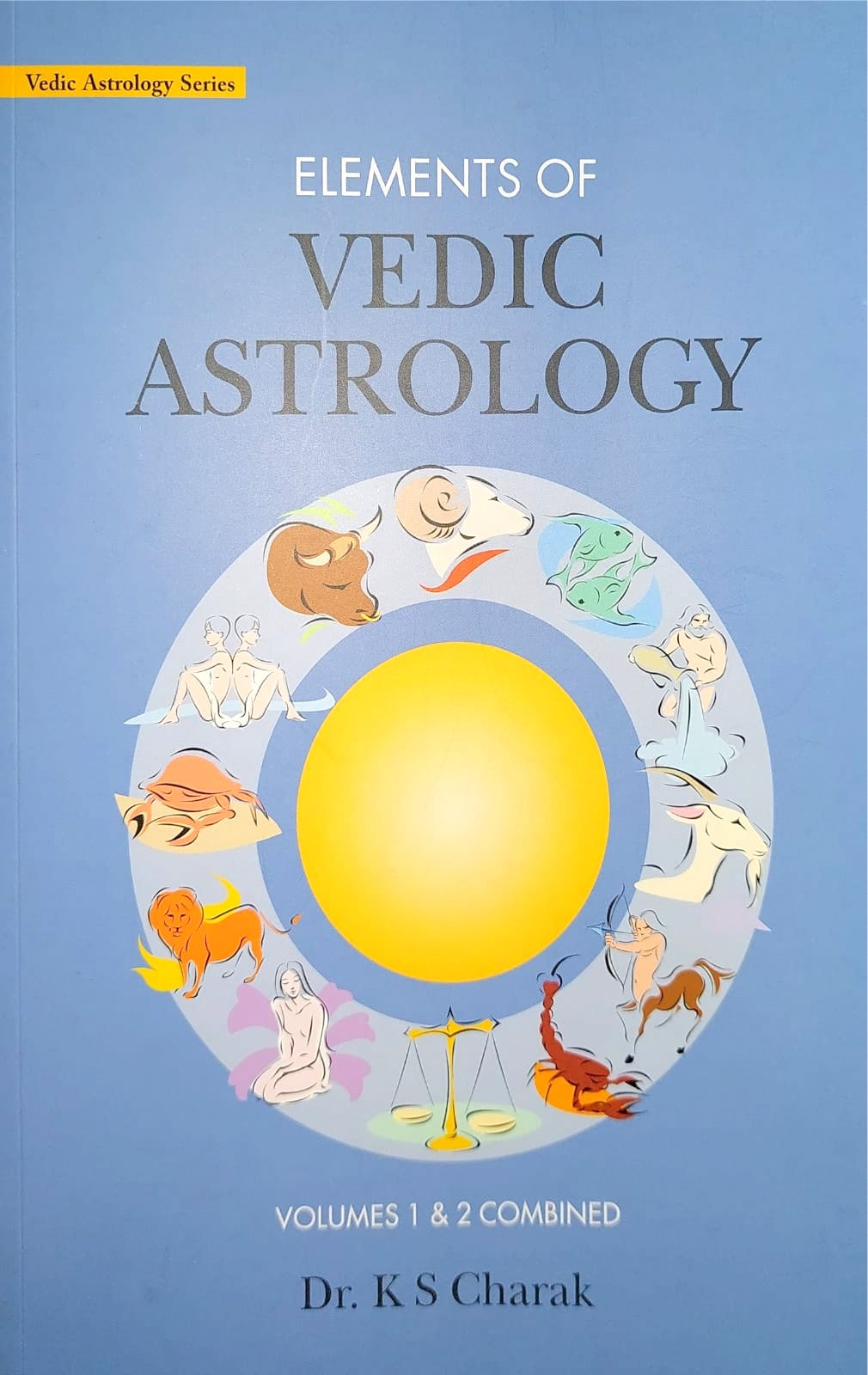 Elements Of Vedic Astrology [English] by KS Charak – Bookkish India