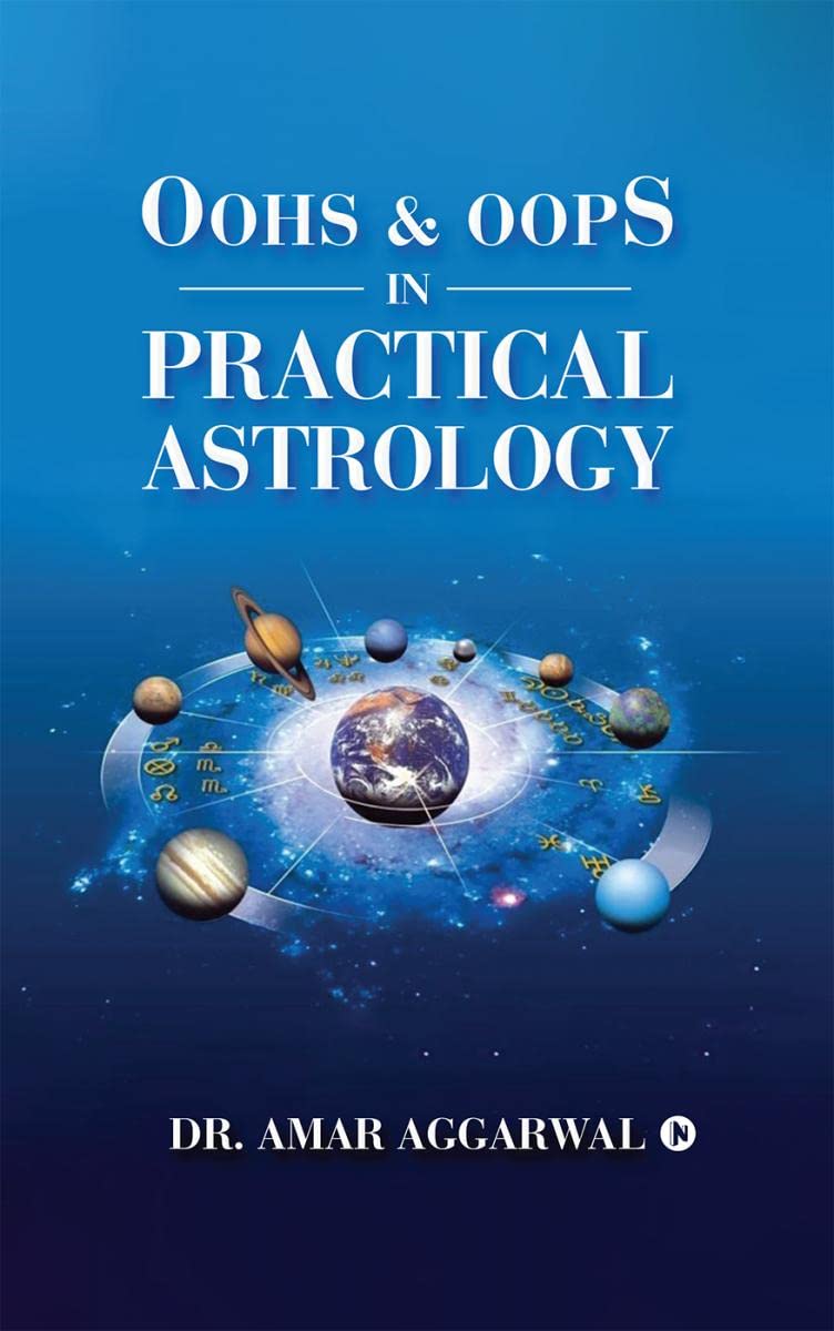 Oohs And Oops In Practical Astrology [English] By Amar Agarwal – Bookkish India